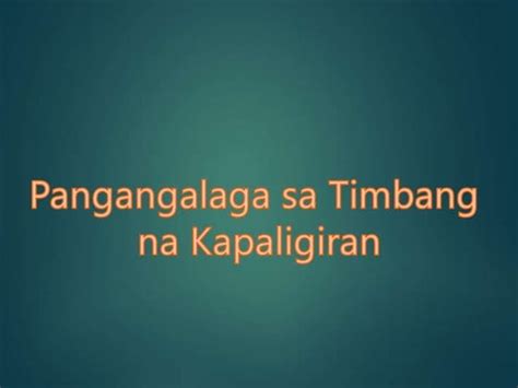 Pangangalaga sa Kapaligiran ng Aking Komunidad | PPT