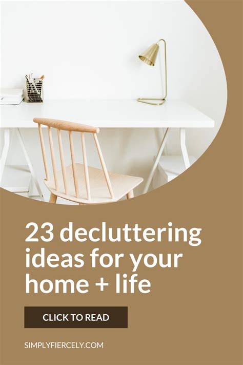 Revolutionary Decluttering Ideas Transform Your Space Declutter Declutter Your Home