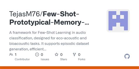 GitHub TejasM76 Few Shot Prototypical Memory Network For EcoAcoustic