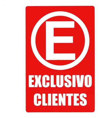 Letrero Señalizacion Estacionamiento Exclusivo Clientes