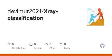 Github Devimur2021xray Classification
