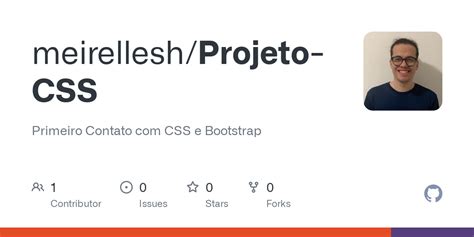 GitHub Meirellesh Projeto CSS Primeiro Contato CSS E Bootstrap