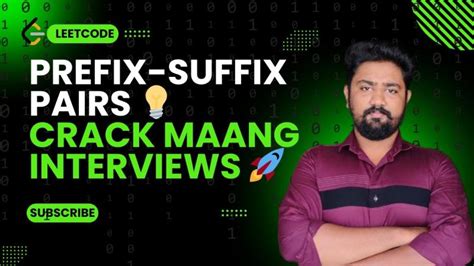 Rahul Vijayan On Linkedin Count Prefix And Suffix Pairs 💡 Crack Maang Interviews 🚀