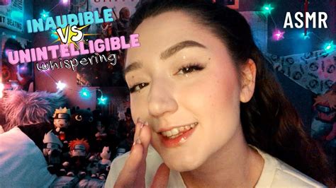 ASMR INAUDIBLE VS UNINTELLIGIBLE WHISPERING YouTube