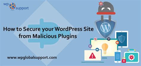How To Secure Your Wordpress Site From Malicious Plugins