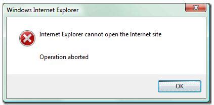 Internet Explorer Cannot Open The Internet Site Operation Aborted