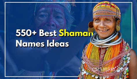 550 Best Shaman Names From Around The World
