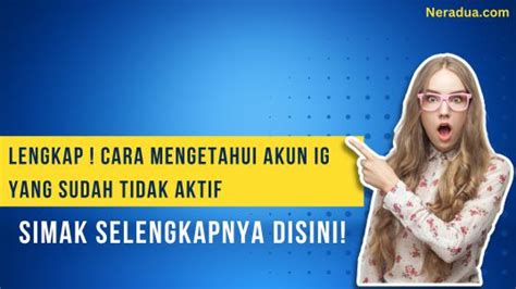 Lengkap Cara Mengetahui Akun Ig Yang Sudah Tidak Aktif
