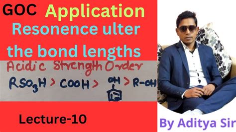 Lec 10goc Resonence Ulter The Bond Lengthsacidic Strength Order For