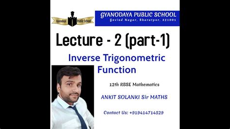 Math ITF Lecture 2 Part 1 Inverse Trigonometric Function Ankit Sir