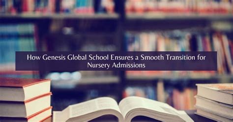 How Genesis Global School Ensures A Smooth Transition For Nursery
