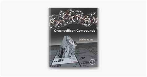 ‎organosilicon Compounds Two Volume Set By Vladimir Ya Lee On Apple Books