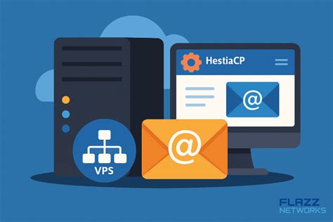 Panduan Setup Email Server Di Vps Dengan Hestiacp Cara Kirim Dan Terima Email Sendiri Blog