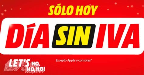 Día Sin Iva En Mediamarkt La Tecnología Al Mejor Precio ¡solo Hoy