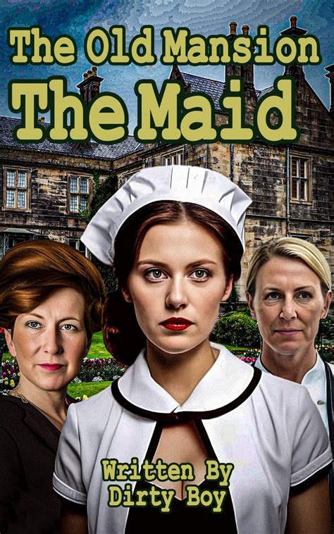 And My Next Book Got Published The Old Mansion The Maid Yes It