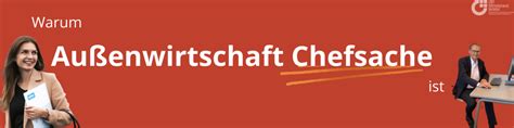 Warum Außenwirtschaft Chefsache Ist