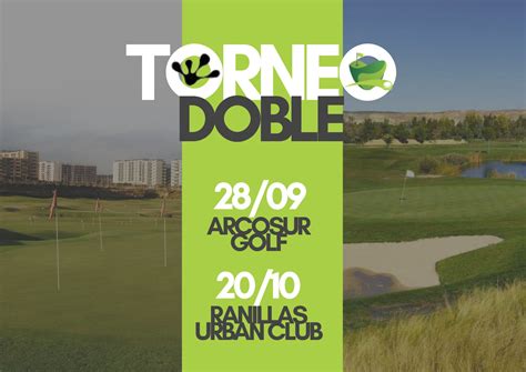Próximamente Torneo Doble Con Ranillas Urban Club Arcosur Es Golf