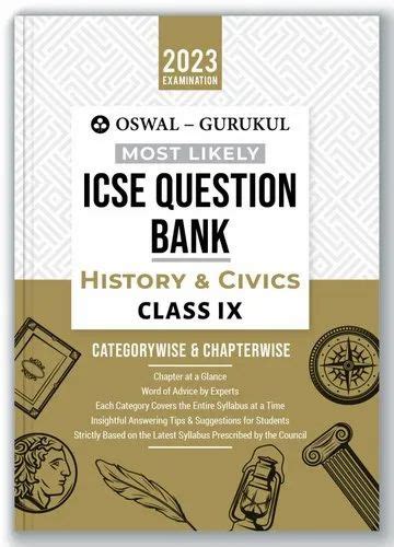 Oswal Gurukul History And Civics Most Likely Question Bank Icse Class