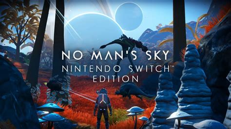 No Mans Sky Ha Estado Dos Años En Desarrollo Para Nintendo Switch