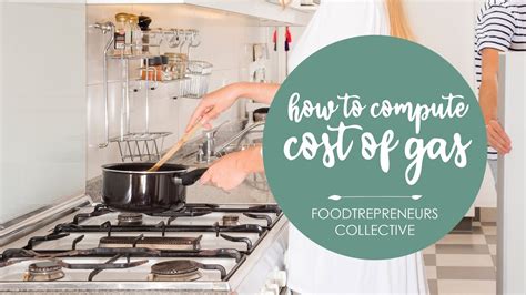 How To Compute Cost Of Gas Foodtrepreneurs Collective YouTube