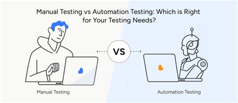 Manual Testing Vs Automation Testing Which Is Best For You