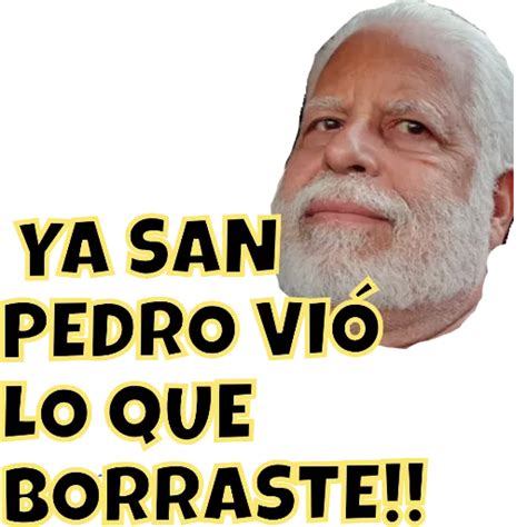 Sticker Ya San Pedro Vi Lo Que Borraste Png Descargarstickers