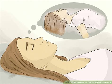How To Have An Out Of Body Experience 14 Steps With Pictures