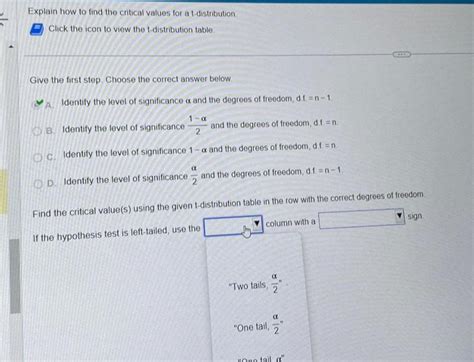 [ANSWERED] Explain how to find the critical values for a t distribution - Kunduz