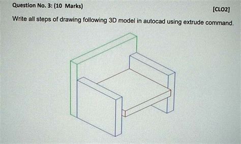 Question No 3 10 Marks [cl02] Write All Steps For Drawing The