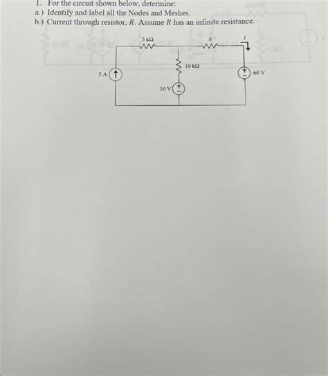 Solved 1 For The Circuit Shown Below Determine A Chegg