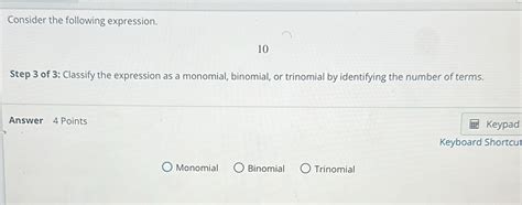 solved consider the following expression 10 step 3 of 3 classify the