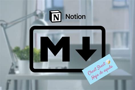 Notion Atajos De Teclado Y Markdown Cheat Sheet En Español