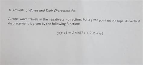 Solved 4 Travelling Waves And Their Characteristics Travels