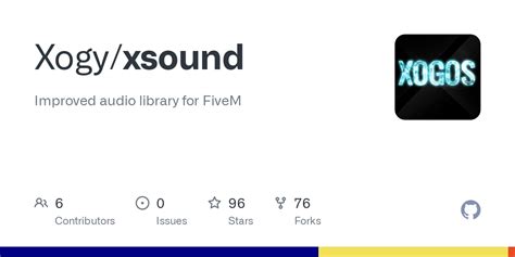 GitHub Xogy Xsound Improved Audio Library For FiveM