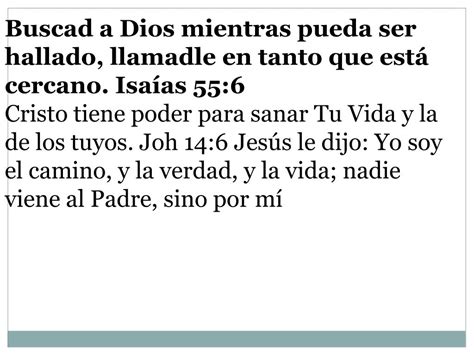 Ppt Buscad A Dios Mientras Pueda Ser Hallado Llamadle En Tanto Que