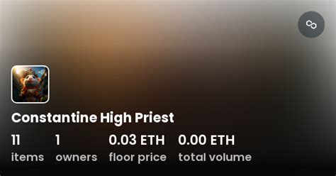 Constantine High Priest Collection Opensea