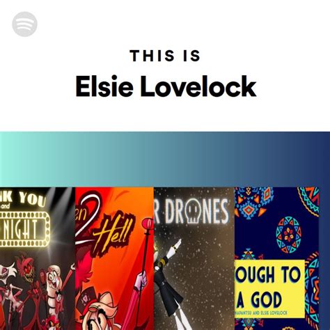This Is Elsie Lovelock Playlist By Spotify Spotify