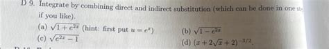 Solved D 9 Integrate By Combining Direct And Indirect