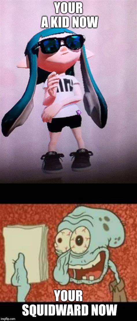 Image Tagged In Inkling Stressed Out Squidward Squidward Spongebob Splatoon Memes Imgflip