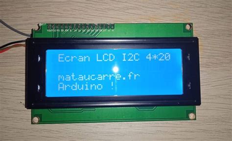 Utiliser un écran LCD I C ou Arduino Mataucarre