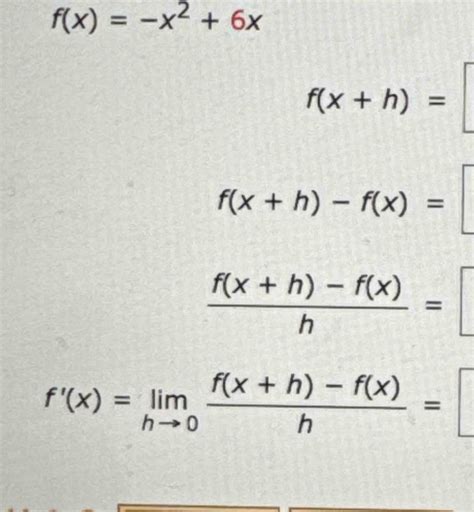 Solved F X X2 6xf X H F X H F X F X H F X H F X Limh
