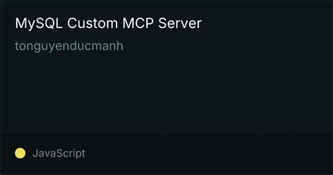 Mysql Custom Mcp Server Glama
