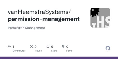 Github Vanheemstrasystems Permission Management Permission Management