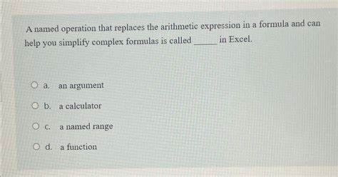 Solved A Named Operation That Replaces The Arithmetic