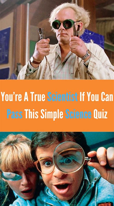 Youre A True Scientist If You Can Pass This Simple Science Quiz In