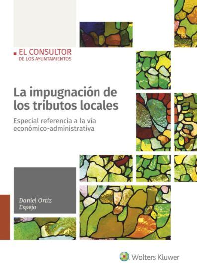 La Impugnación De Los Tributos Locales Tienda Aranzadi Laley