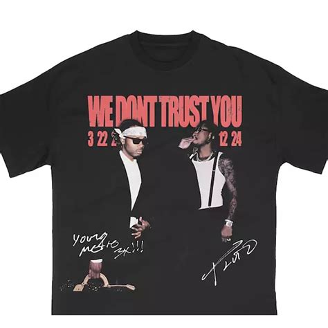 Metro Boomin And Future Shirt We Dont Trust You Shirt Hip Hop Merch