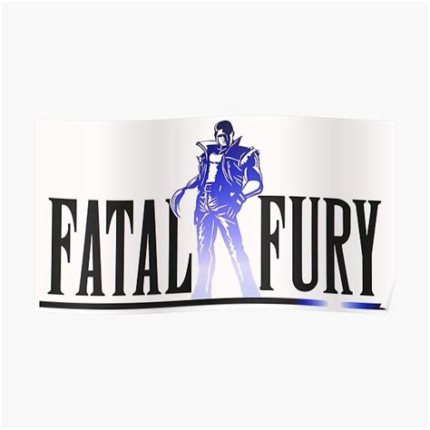 Fatal Fury Poster For Sale By Rajatayono Redbubble