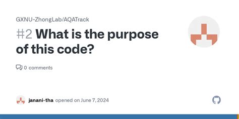 What Is The Purpose Of This Code · Issue 2 · Gxnu Zhonglabaqatrack