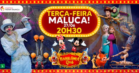 TerÇa Feira Maluca Babilônia Circus No Shopping Nova Iguaçu 2706